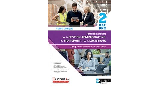 Métiers de la Gestion administrative, Transport, Logistique - Tome unique - 2e GA - TL - Ed.2019 ...